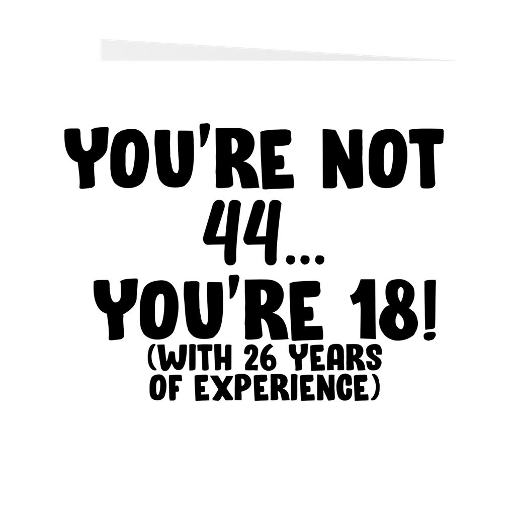 You're Not 44 Funny 44th Birthday Card 44th Birthday - Etsy