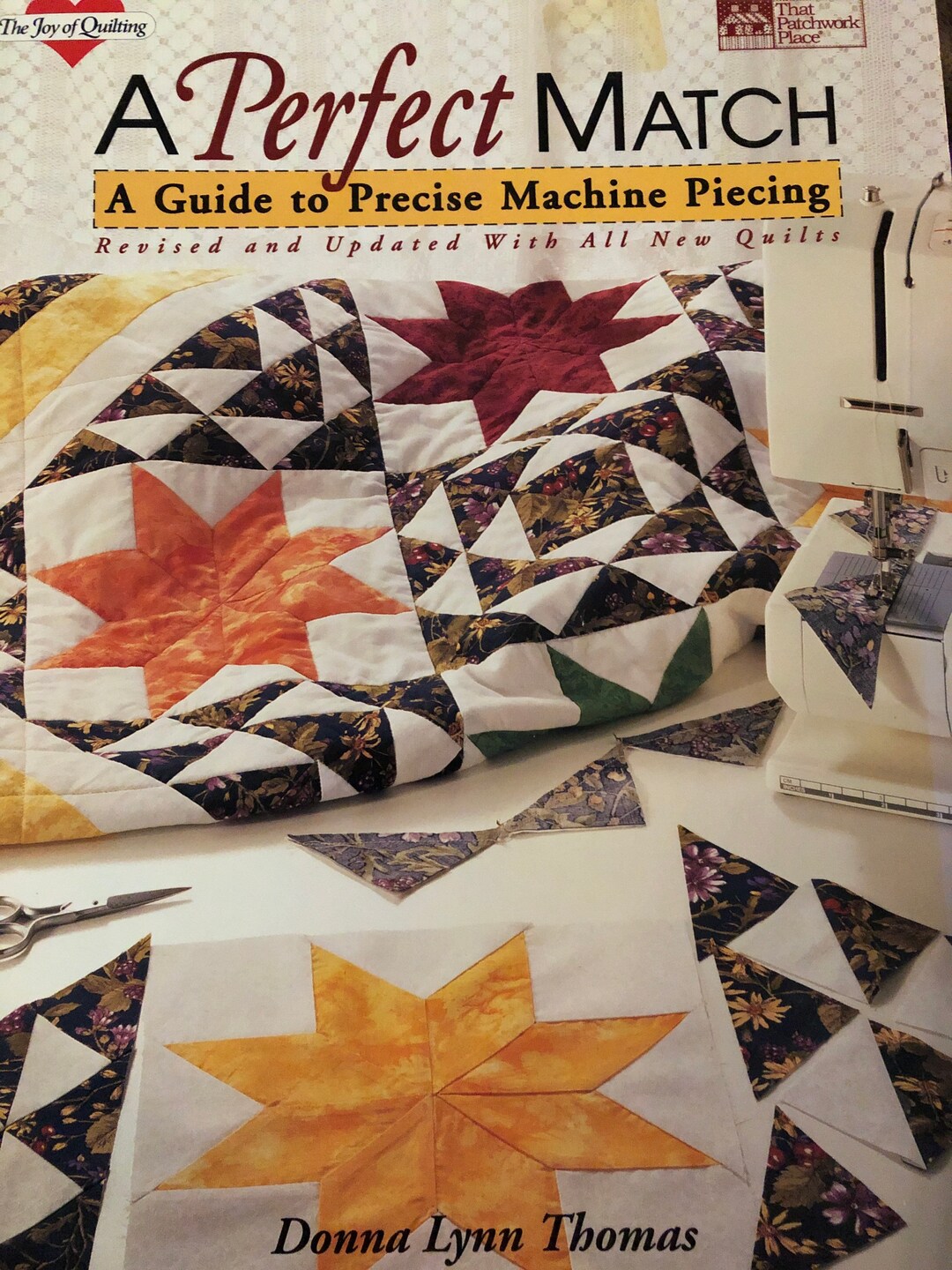 A Perfect Match, A Guide to Precise Machine Piecing by Donna Lynn ...