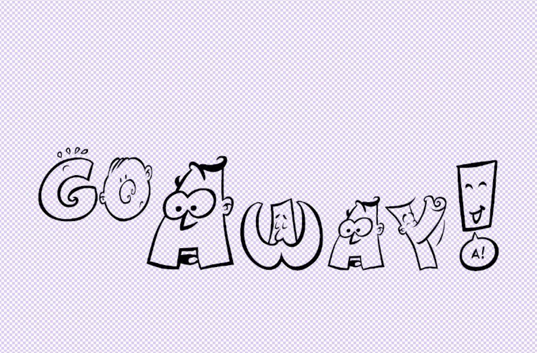Go Away Funny SVG, Saying in Caricature Font, Digital Download, Comic ...