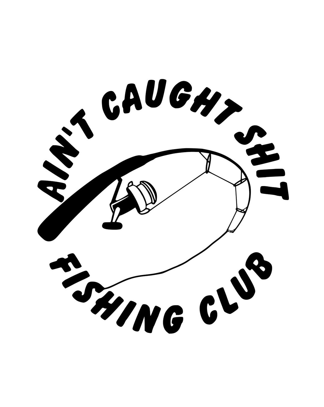 Ain't Caught Shit Fishing Club Decal, Waterproof Decal, Bad Fisherman ...