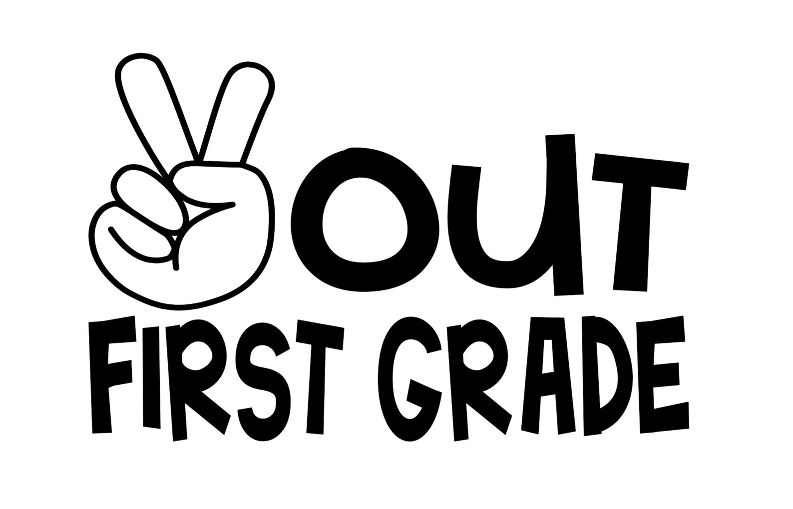 Peace Out First Grade, Last Day of School, Kids End of School ...