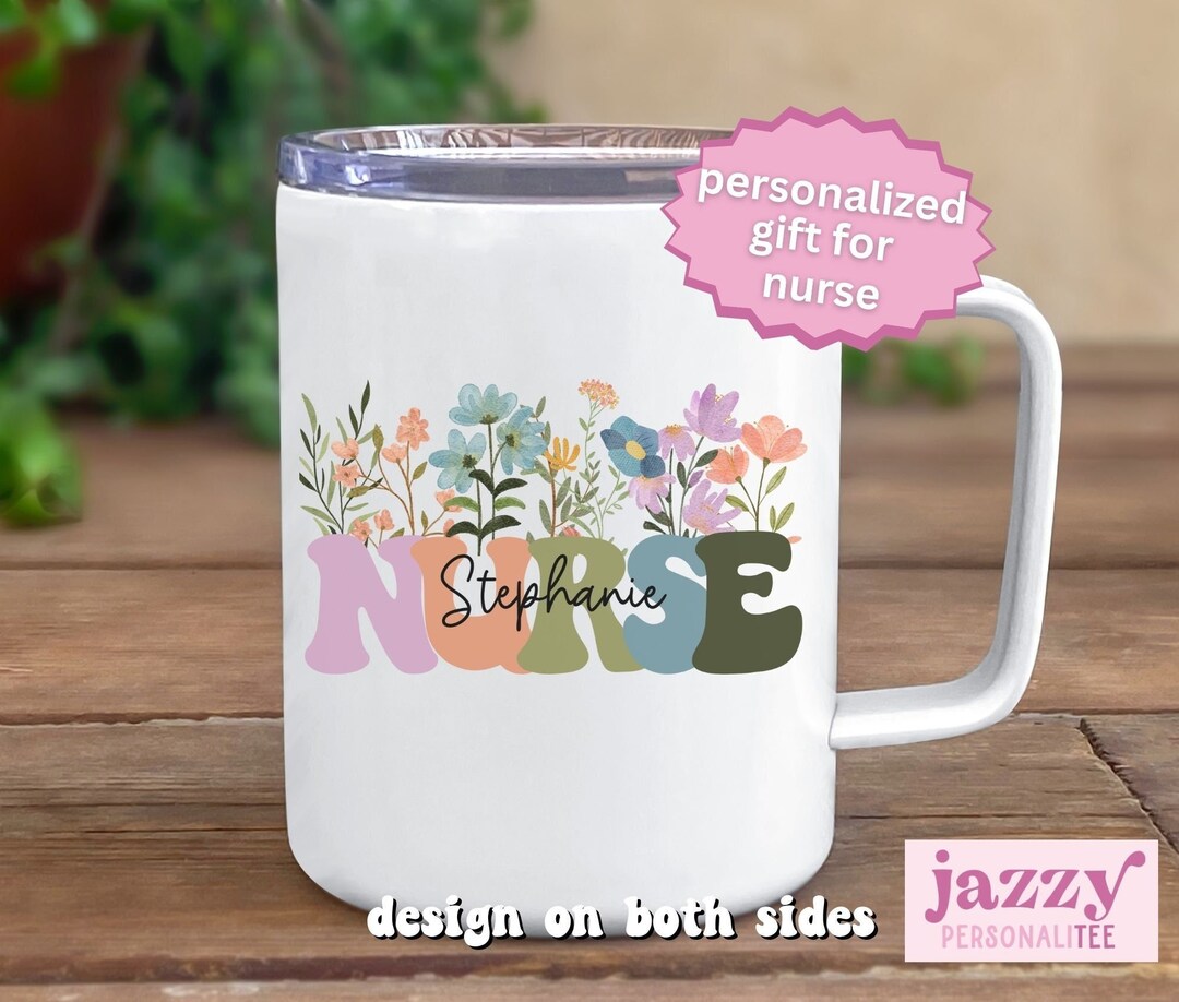 Personalized Nurse Mug Flower Nurse Coffee Cup Custom Nurse - Etsy