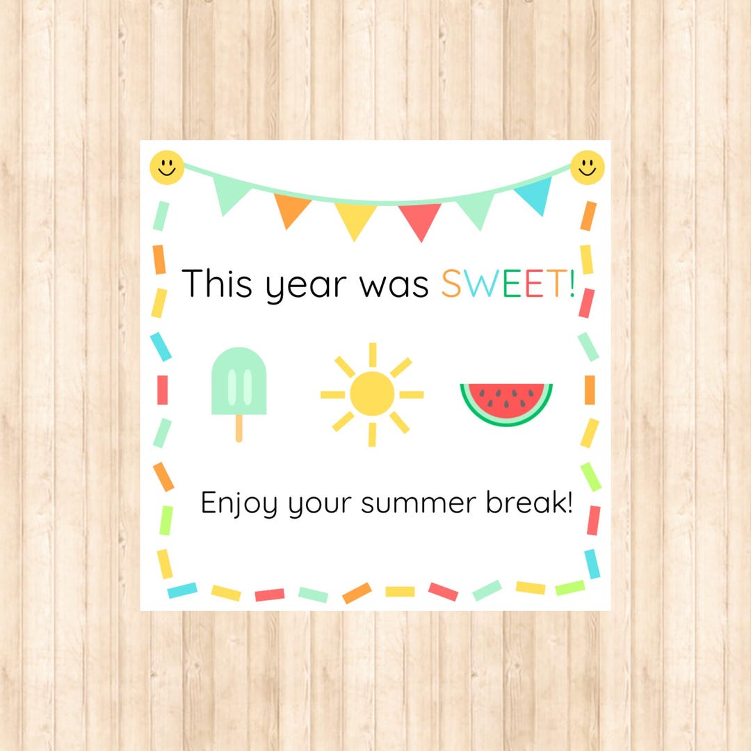 End of School Year Student Gift Tag | This Year Was Sweet Gift Tag ...