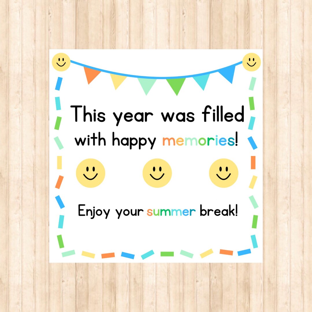 Happy Summer Break Gift Tag | End of Year Happy Face Memories Printable ...