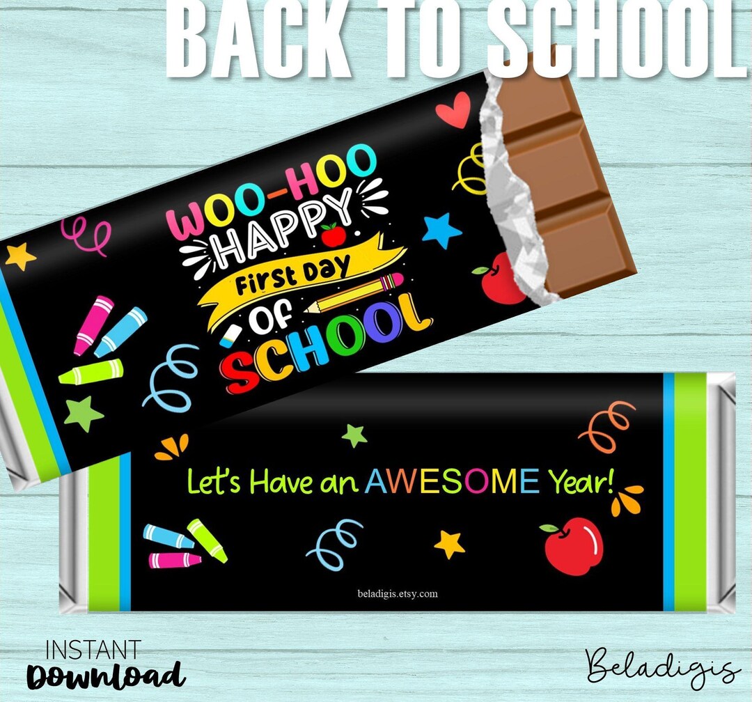 Woo Hoo Back to School Candy Wrappers: Chocolate Bar Template (instant ...