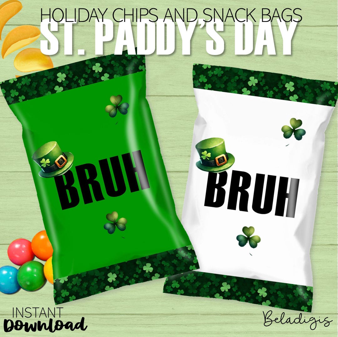 Printable BRUH St. Patrick's Day Chip Bags | Fill With Your Favorite ...