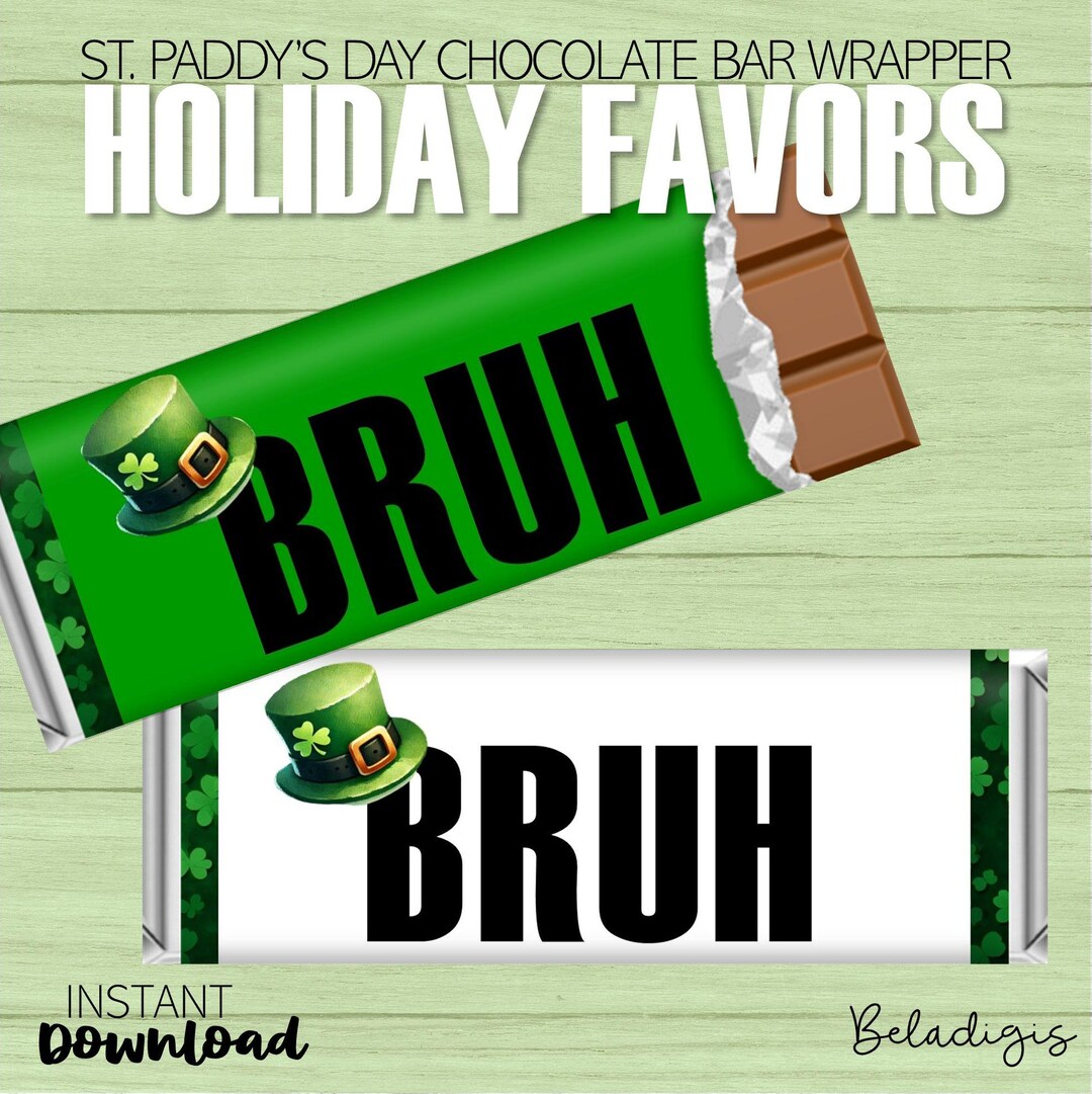 Printable BRUH St. Patrick's Day Candy Bar Wrappers | Chocolate Bars ...