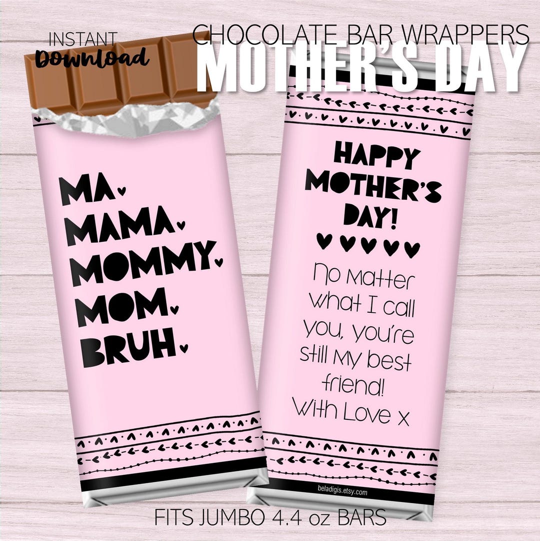 Mother's Day Bruh Jumbo Candy Wrappers | I Love You Chocolate Bar ...