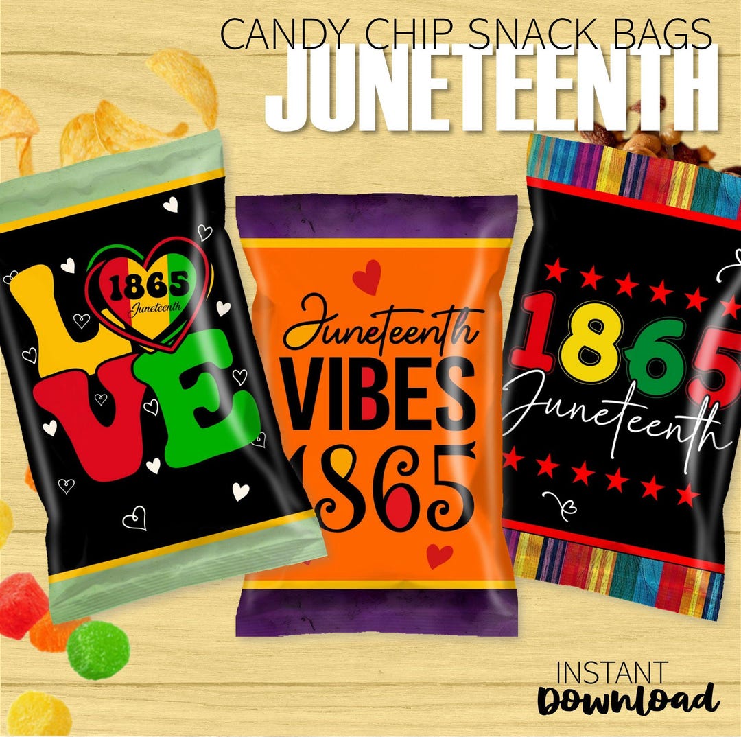 Non-editable Juneteenth Candy Chip Bags | Juneteenth Celebrating ...