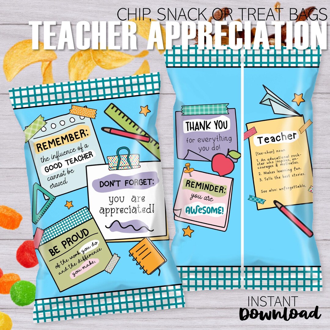 End of School Year Teacher Appreciation Chip Bags | Fill With Chips ...