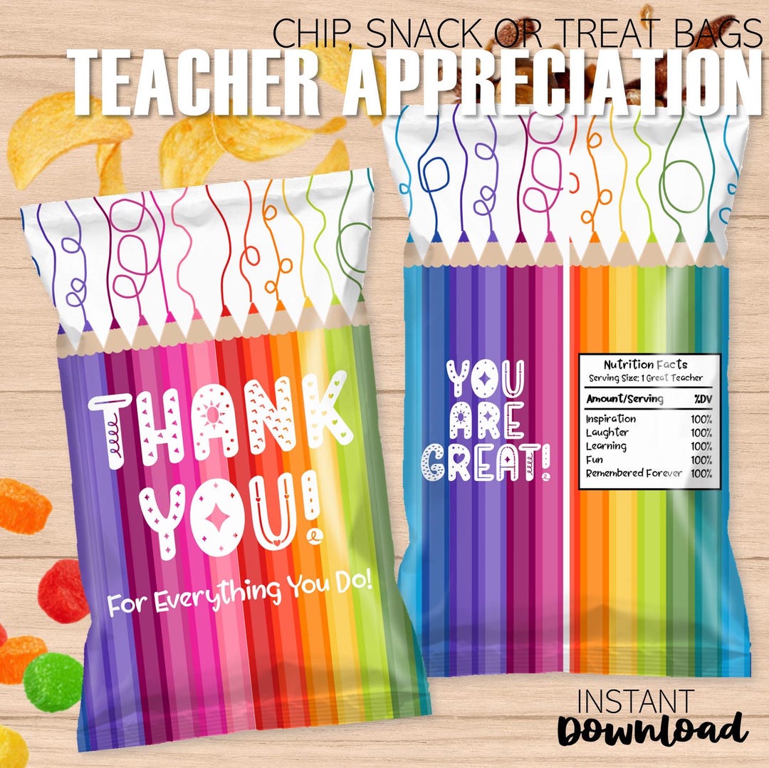 Teacher Appreciation Chip Bags | Fill With Your Favorite Chips Candy ...