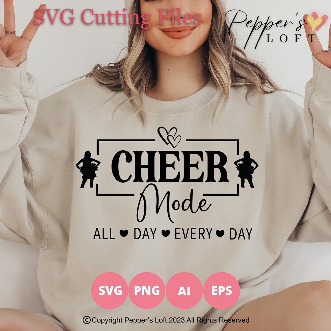 Cheer Mode All Day SVG Design, Cheerleader SVG Cutting File, Cricut Svg ...