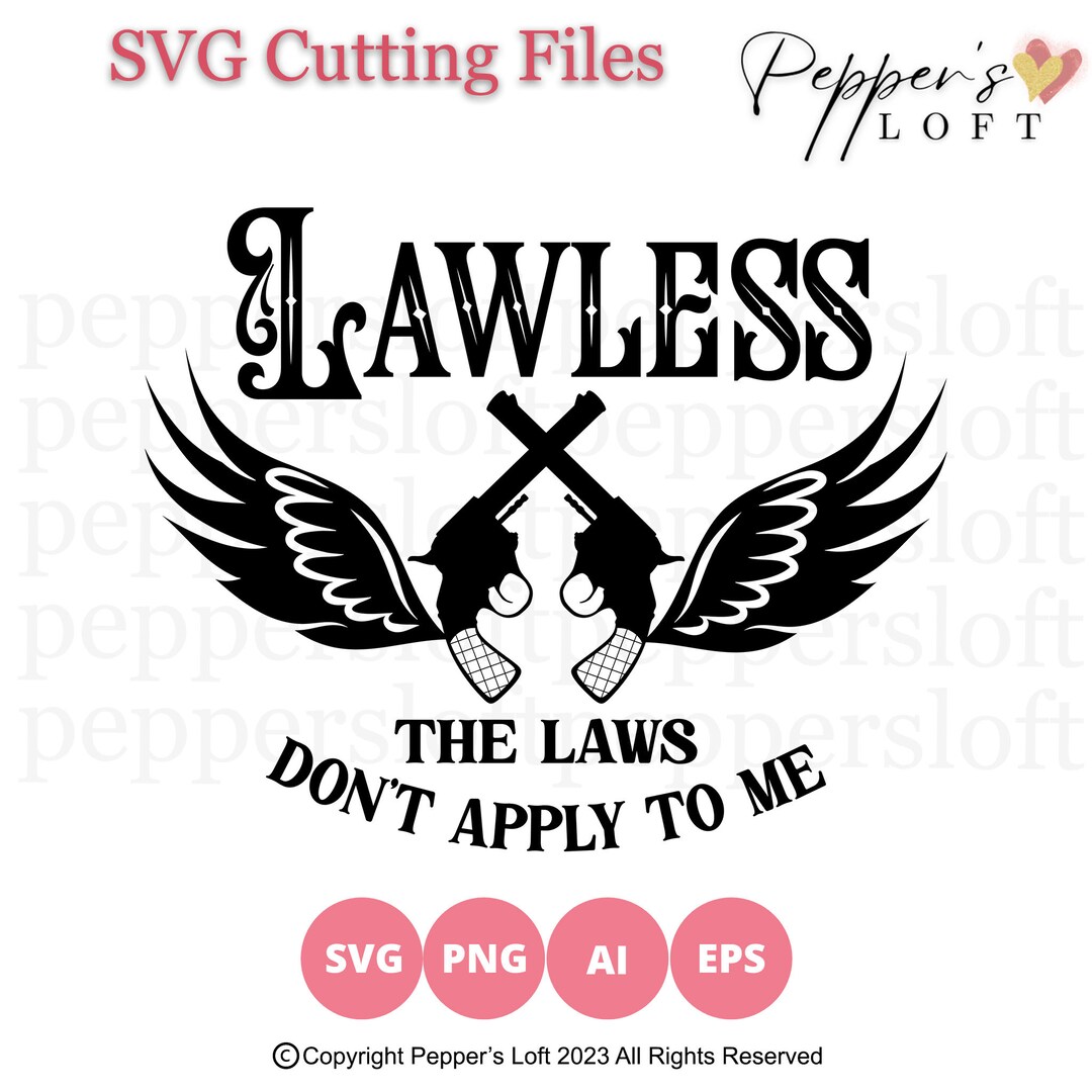 Lawless SVG, Country Concert SVG, Cowboy Queen SVG, Rocker Rebel Svg ...