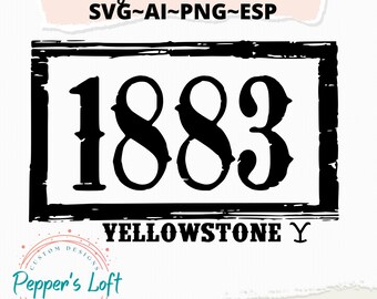 Yellowstone 1883 Svg | Etsy