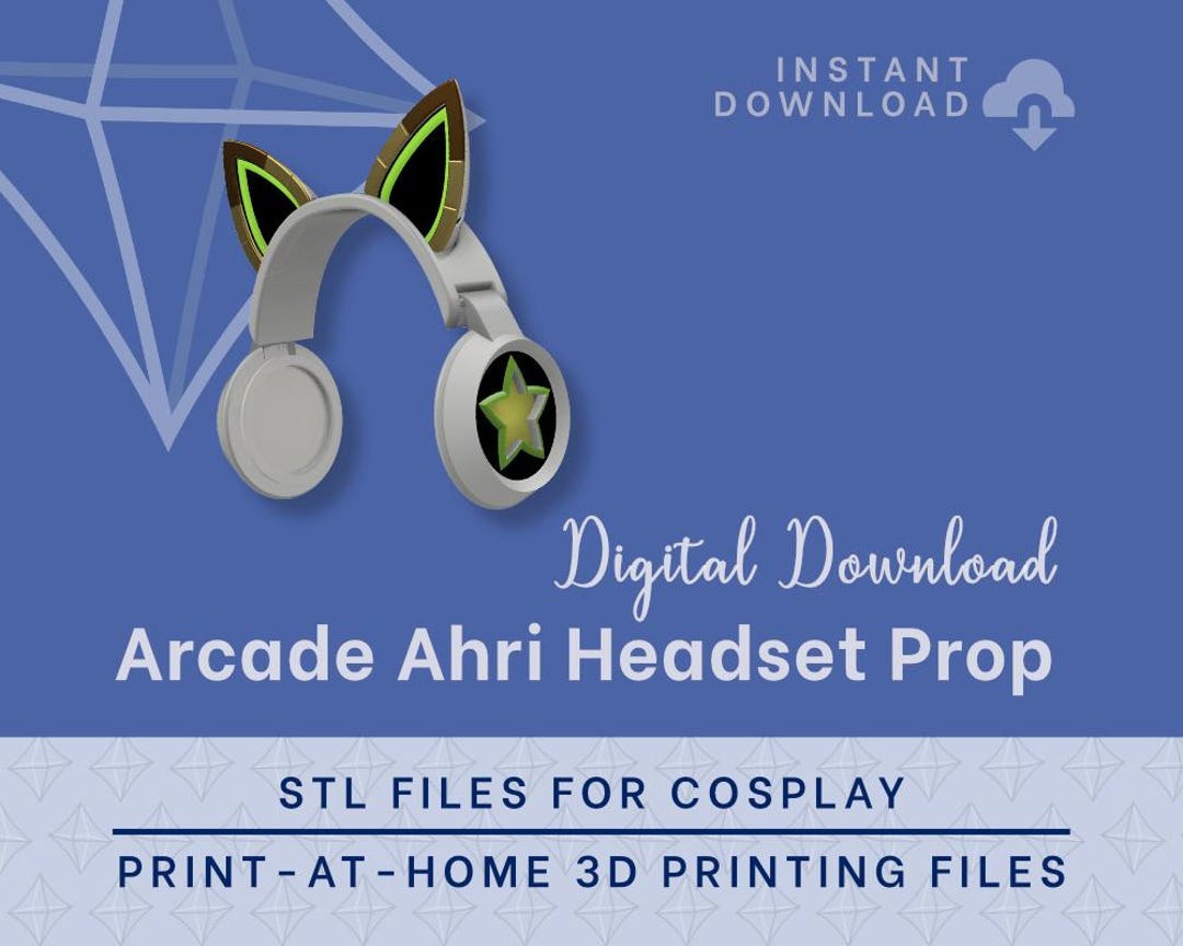Arcade Ahri Headphones STL Files - League of Legends Cosplay Accessory ...