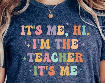 Retro Teacher Shirts Its Me Hi Im the Teacher Its Me Teacher - Etsy
