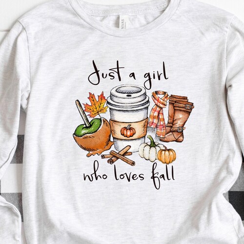 Just a Girl Who Loves Fall Shirt Womens Fall Shirts Cute | Etsy