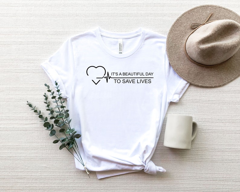 It's a Beautiful Day to Save Lives Shirt,nurse Shirt, Nursing Gift ...