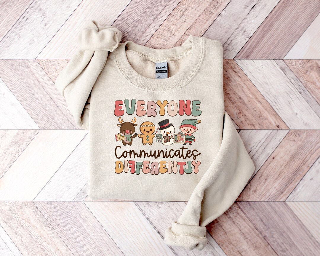 Everyone Communicate Differently Shirt, SLP Christmas T-shirt ...