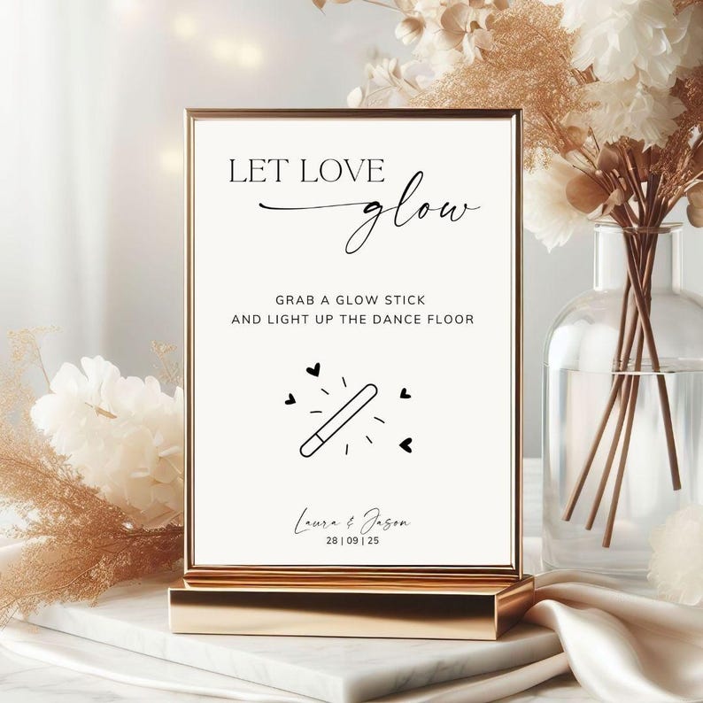 Wedding Glowsticks Sign, Let Love Glow Sign, Take a Glow Stick Card ...