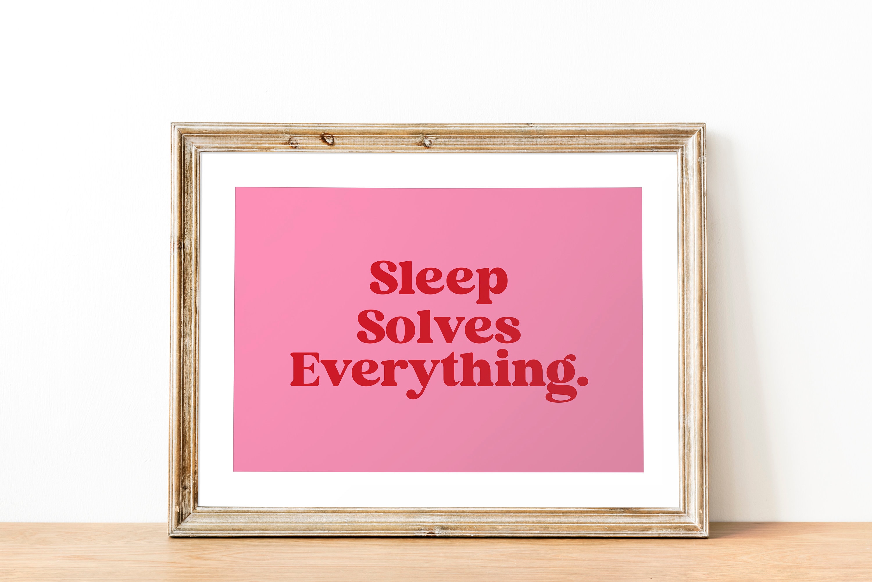 Sleep Solves Everything Printable Wall Art. Pink Bedroom Wall Art. Cute Downloadable Art for ...