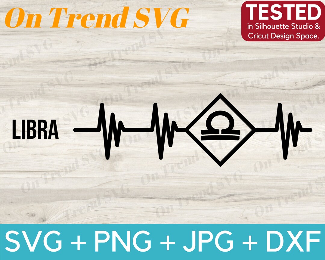 Libra Svg, Zodiac Svg, Heartbeat Svg, SVG PNG JPG Cut Files - Etsy