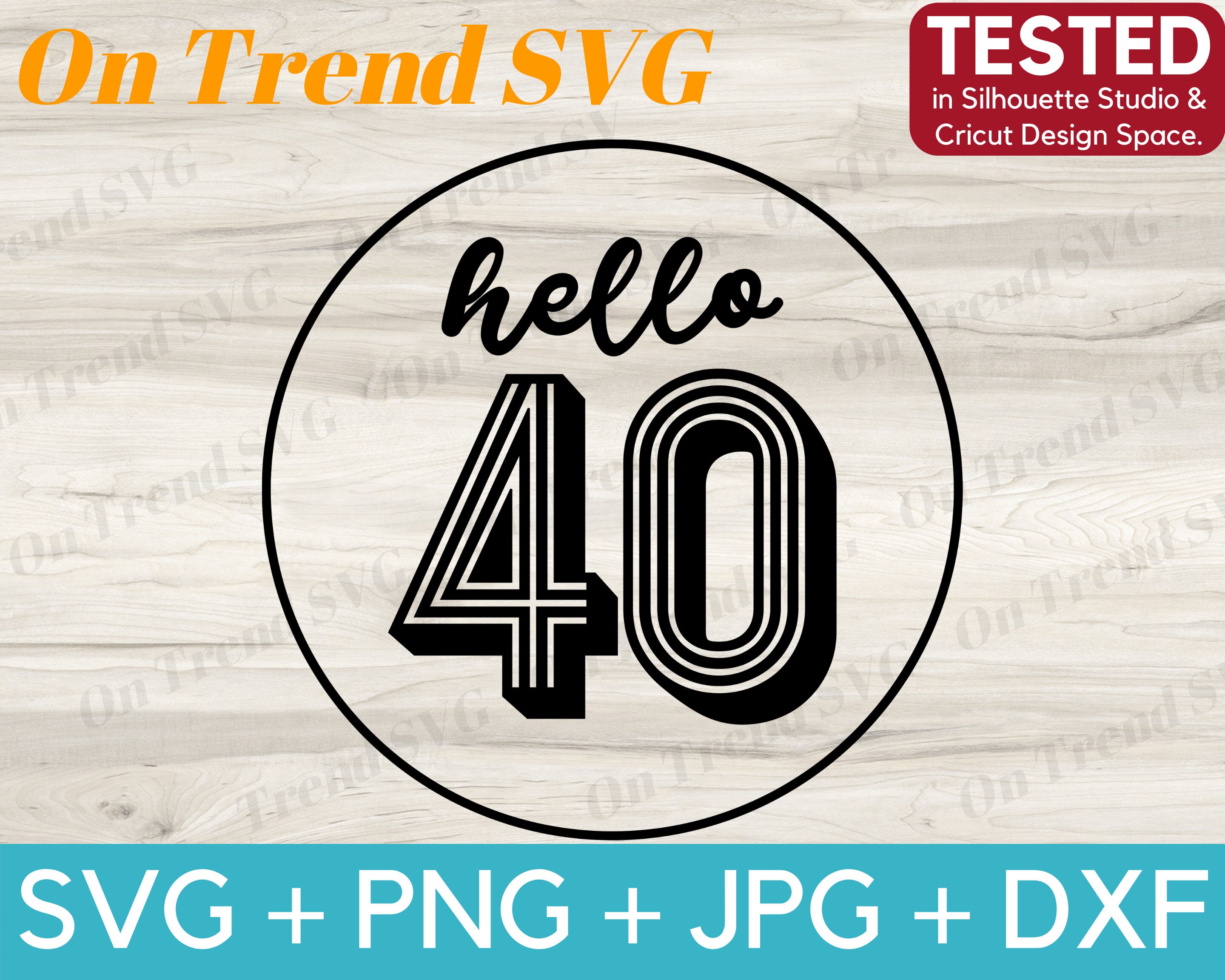 40th Birthday Svg, 40 and Fabulous Svg, Forty Svg, hello 40 SVG PNG DXF ...