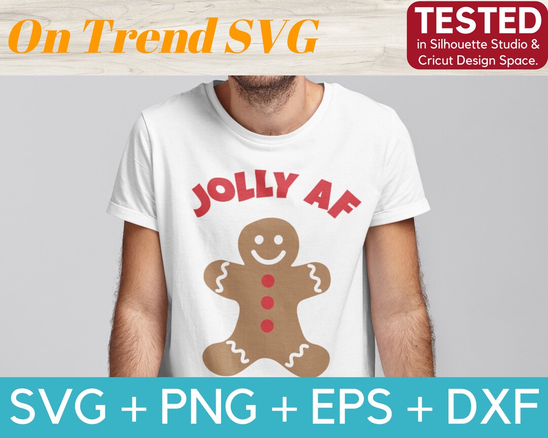 Gingerbread Svg, Funny Christmas, jolly Af SVG PNG Cut Files - Etsy