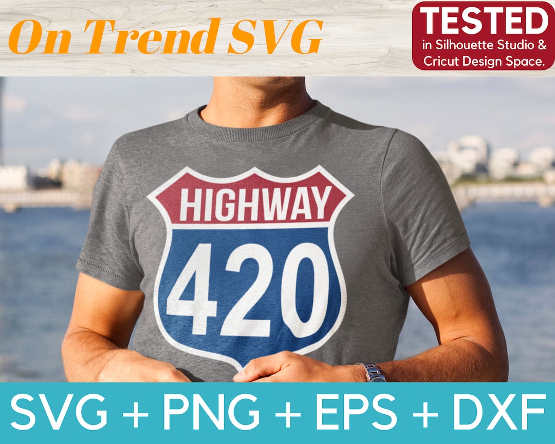 Weed Svg, highway 420 SVG PNG EPS Cut Files - Etsy