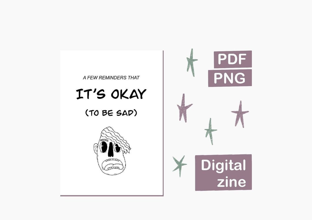 It's Okay to Be Sad, Printable Self-care Minizine, Digital Download PDF ...