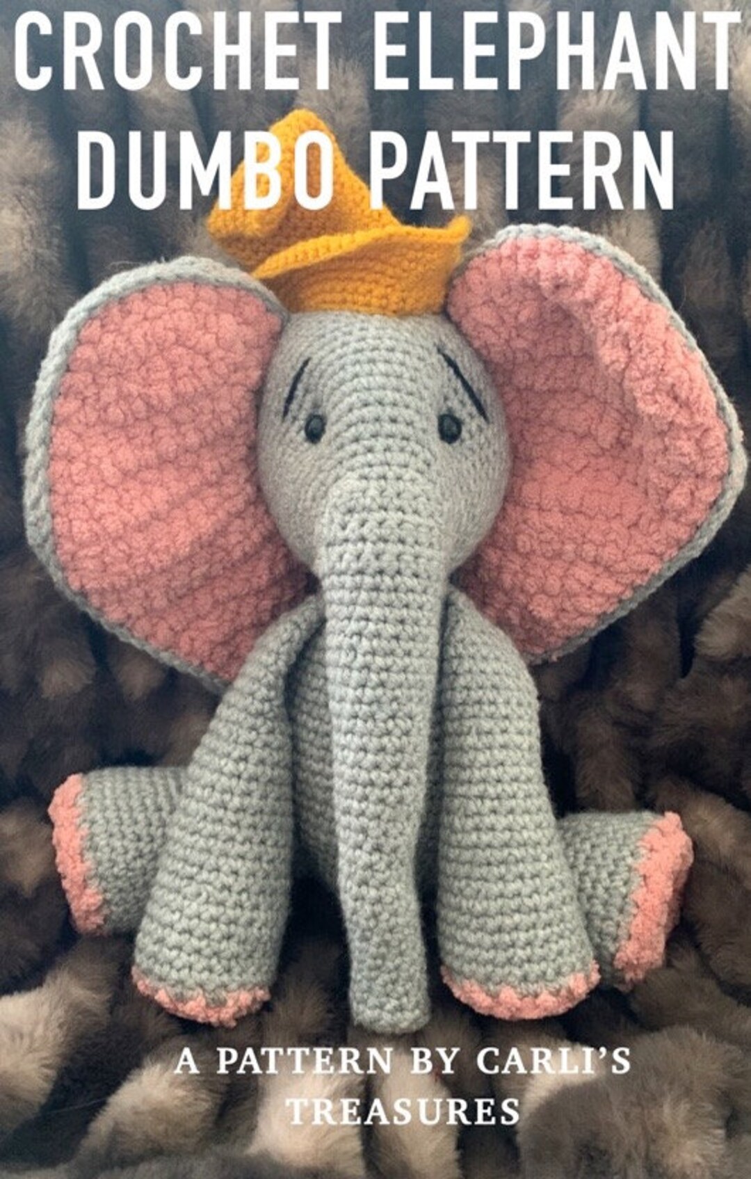 Pattern: Crochet Elephant Dumbo Stuffed Animal - Etsy