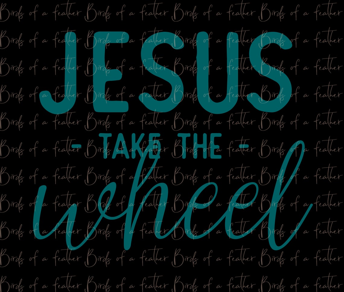 Jesus Take the Wheel Design, New Driver, Driver’s License Design ...