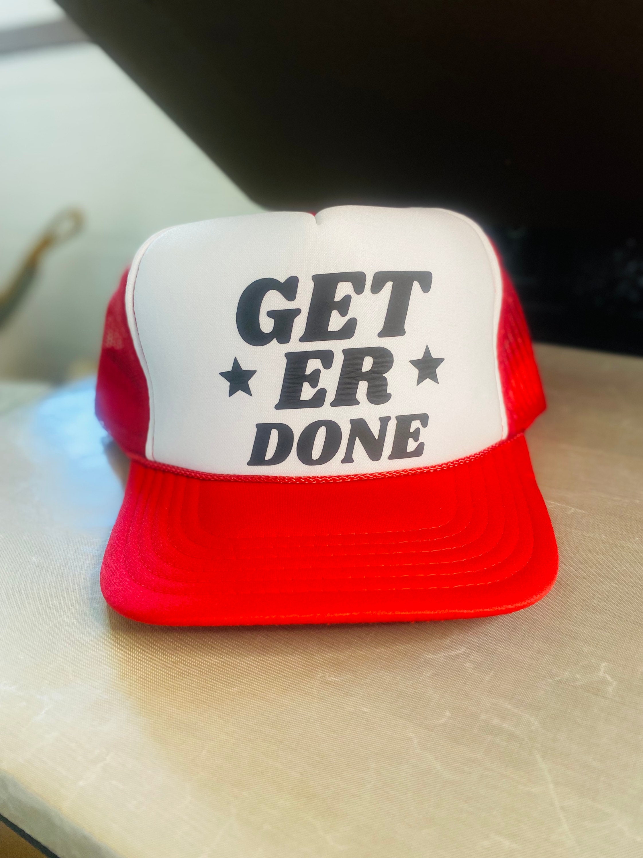 Get Er Done Get It Done Funny Gifts Funny Trucker Hat - Etsy