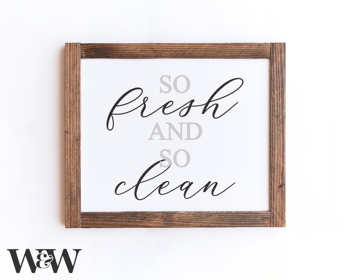 So Fresh and so Clean SVG Bathroom Sign SVG Bathroom Quote | Etsy
