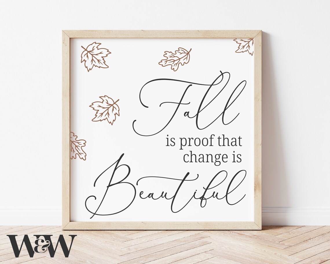 Fall is Proof That Change is Beautiful SVG Fall Sign SVG - Etsy