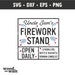 Uncle Sam's Firework Stand SVG PNG | July 4th SVG | Patriotic Sign Svg ...