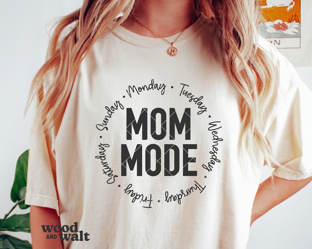 Mom Mode SVG PNG | Mother's Day SVG | Mom Life Svg | Round Mama Shirt ...