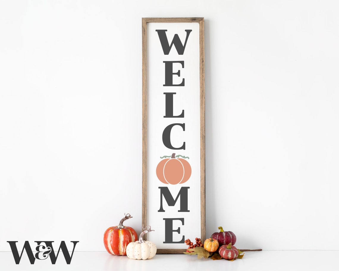 Welcome SVG Fall Vertical Sign SVG Fall Porch Sign SVG - Etsy