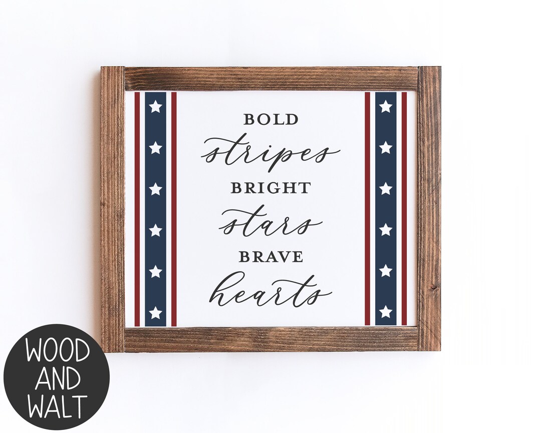 Bold Stripes Bright Stars Brave Hearts SVG Independence Day - Etsy