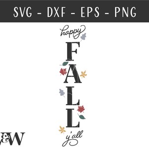 Happy Fall Y'all SVG Fall Vertical Sign SVG Fall | Etsy