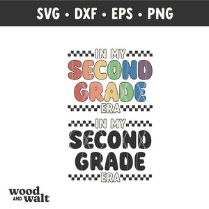 In My Second Grade Era SVG PNG | Kids School Shirt SVG | Back to School ...