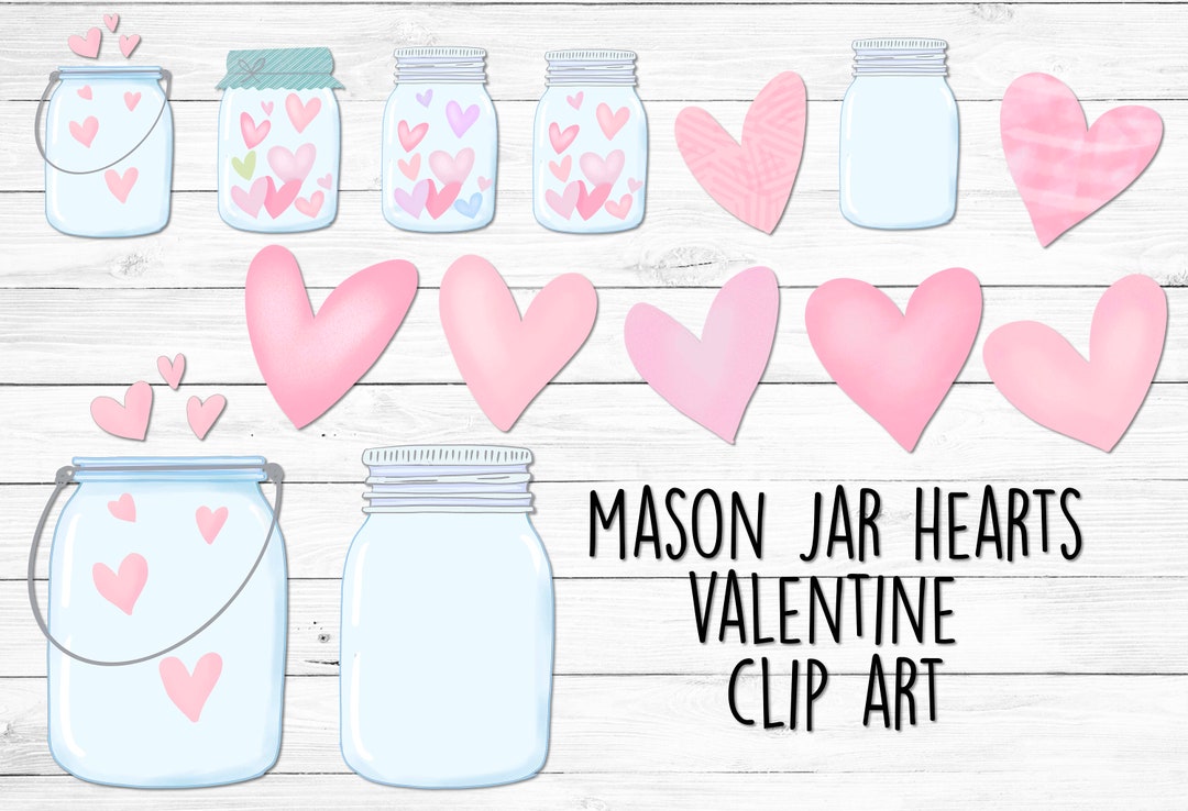 Hand Drawn Valentine Mason Jar Hearts Clip Art With FREE 12x12 Digital ...