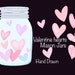 Hand Drawn Valentine Mason Jar Hearts Clip Art With FREE 12x12 Digital ...
