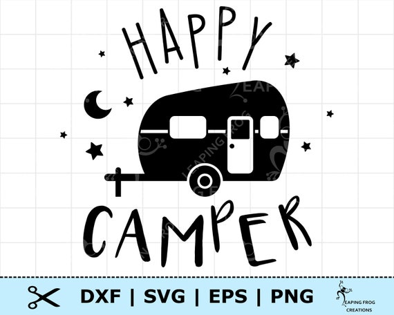 Happy Camper Svg File Cut File Camping Svg Camper Clipart Etsy