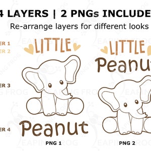 Elephant SVG. PNG. Little Peanut. 2 Versions! Cricut Cut Files, Layered ...