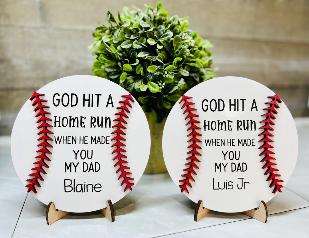 God Hit A Homerun Baseball Sign Father's Day Gift Gifts for Dad father ...