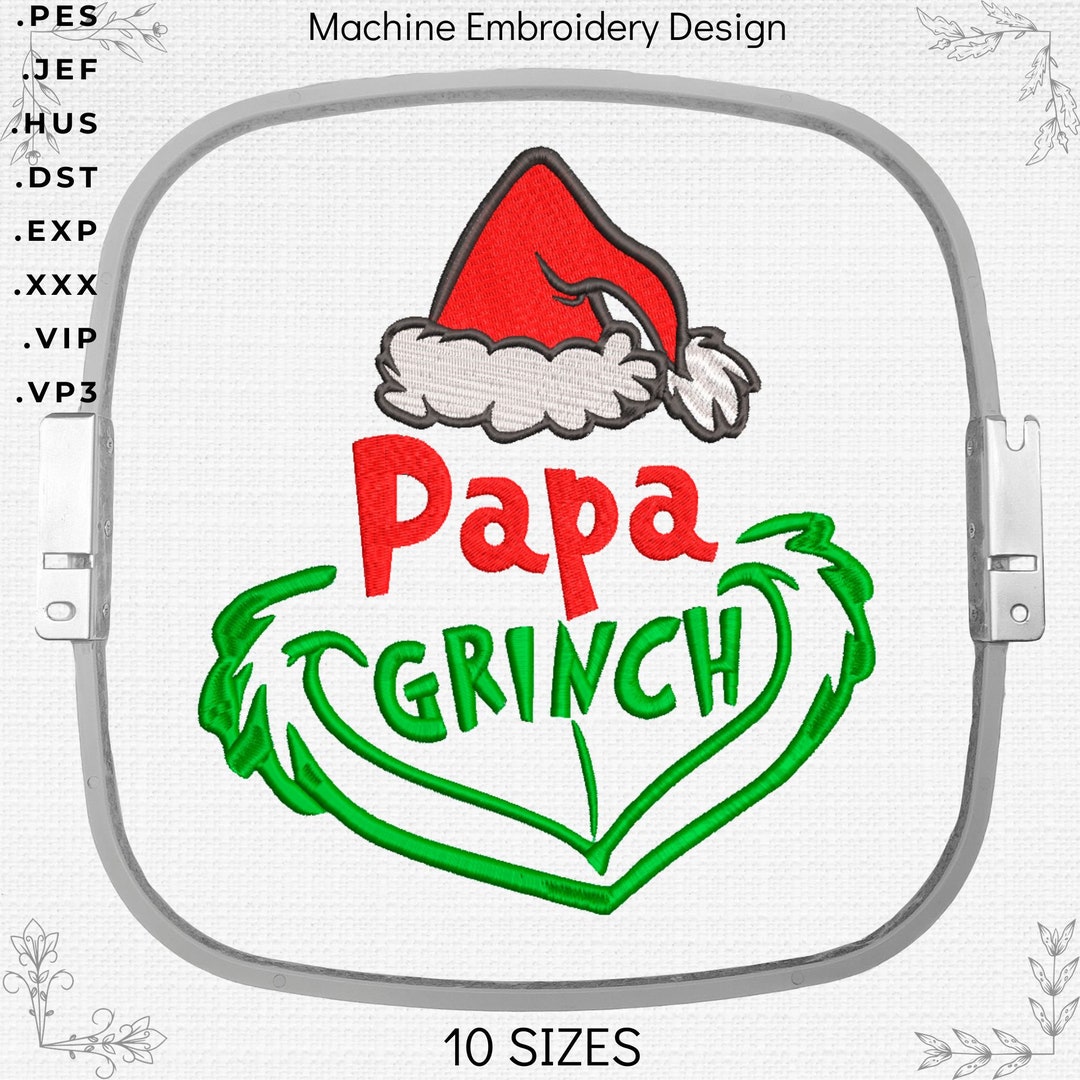 Papa Grinch Machine Embroidery Design. Papa Grinch Embroidery for a ...