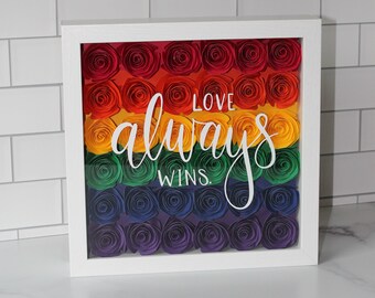 Rainbow Flower Shadow Box, LGBTQ, Pride Month, Love Always Wins, LGBTQ ...