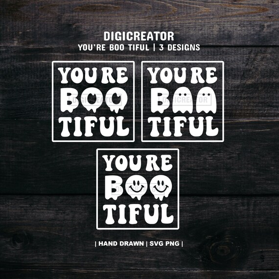 Youre bootiful svg you are bootiful svg boo shirt svg boo svg | Etsy