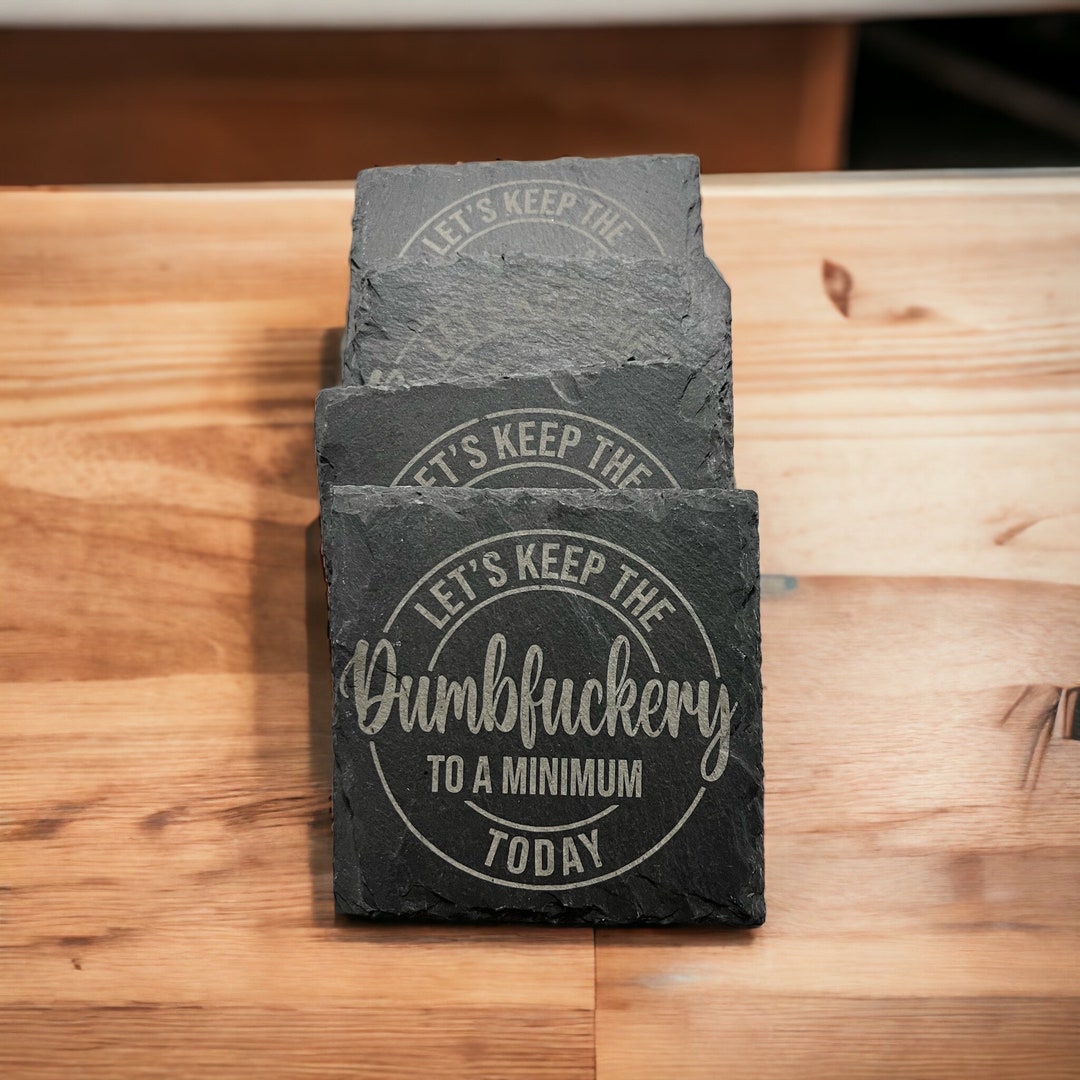 Funny Slate Coaters, Funny Drink Coasters, Laser Engraved, Funny ...